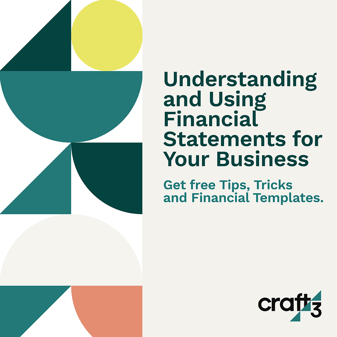 Getting Loan Ready | Understanding Financial Statements | Craft3